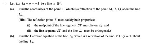 Solved Let L4 3x Y 5 Be ﻿a Line In R2 A ﻿find The