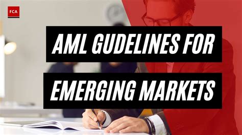 Powering Compliance Aml Frameworks For Emerging Markets Unleashed
