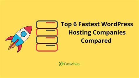 Top 7 Fastest Wordpress Hosting Compared 2025 →facileway