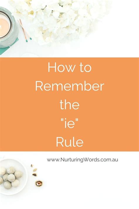 How To Remember The Ie Rule