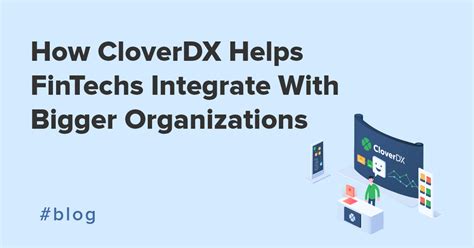 How Cloverdx Helps Fintechs Manage Data