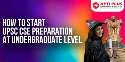 How To Start Upsc Cse Preparation At Undergraduate Level How To Start
