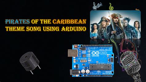 Pirates Of The Caribbean Theme Song Using Arduino