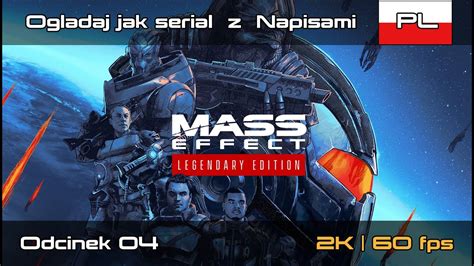 Masseffect Legendaryedition Walkthrough Nocommentary Napisypl Odc04
