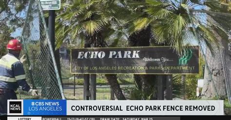 City Crews Remove Controversial Echo Park Fence Cbs Los Angeles