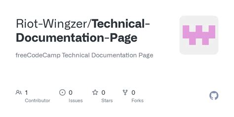 Github Riot Wingzer Technical Documentation Page Freecodecamp