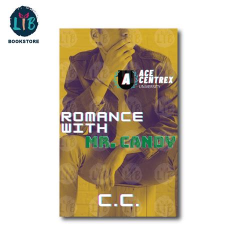 Ace Centrex University Series 1 Romance With Mr Candy By Cc Lib