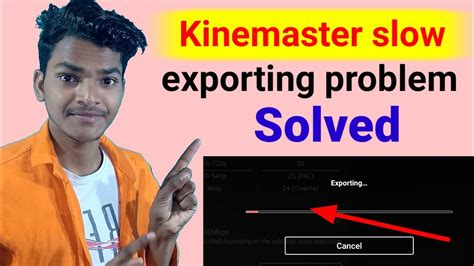 Kinemasterslowexportproblem Kinemaster Slow Export Problem