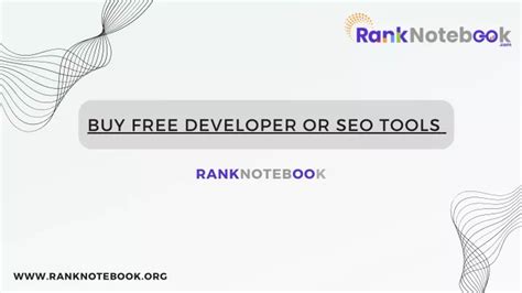 Ppt Best Free Developer Or Seo Tools Ranknotebook Powerpoint Presentation Id12233938