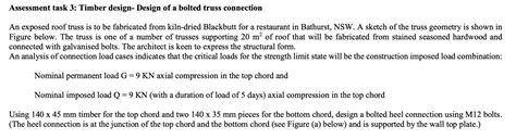 Solved Assessment Task 3 Timber Design Design Of A Bol