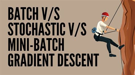 Stochastic Vs Batch Vs Mini Batch Gradient Descent Youtube