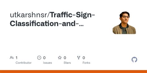 Github Utkarshnsr Traffic Sign Classification And Recognition