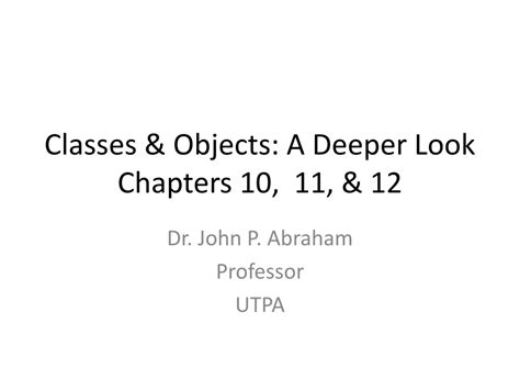 Ppt Classes And Objects A Deeper Look Chapters 10 11 And 12 Powerpoint Presentation Id9187745