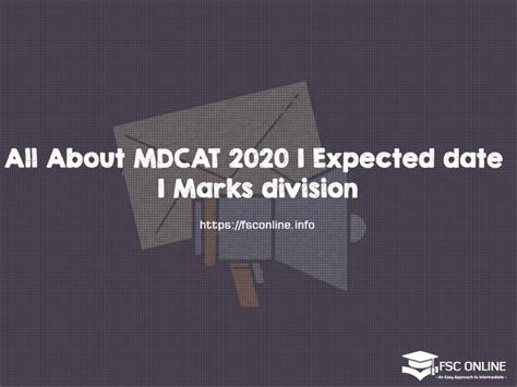 All About MDCAT Entry Test 2020 Expected Date Marks Division