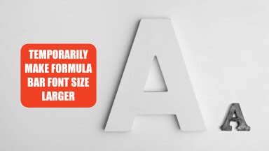 Excel Temporarily Make Formula Bar Font Size Larger Excel Tips MrExcel Publishing