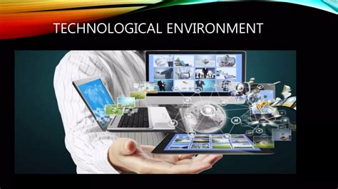 Technological Environment Ppt PPTX