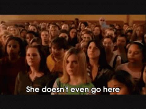 She Doesnt Even Go Here Mean Girls Meme 