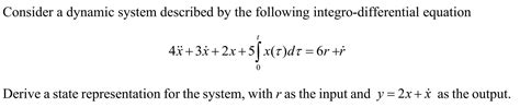 Solved Consider A Dynamic System Described By The Following Chegg