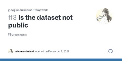 is the dataset not public · issue 3 · giacgiuliari icarus framework