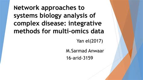 Network Approaches To Systems Biology Analysis Of Complex Disease Integrative Methods For Multi
