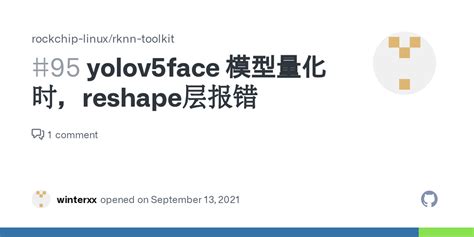 Yolov Face Reshape Issue Rockchip Linux Rknn Toolkit Github