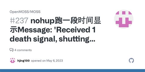 nohup跑一段时间显示message received 1 death signal shutting down workers