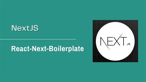Reduce Next Js Configuration With Our React Next Boilerplate
