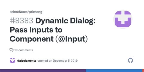 Dynamic Dialog Pass Inputs To Component Input · Issue 8383