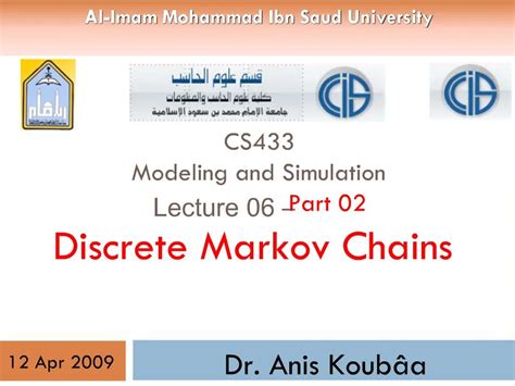 PPT CS433 Modeling And Simulation Lecture 06 Part 02 Discrete Markov