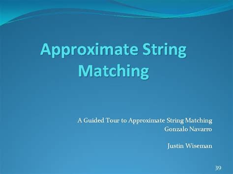 Approximate String Matching A Guided Tour To Approximate