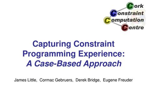 Ppt Capturing Constraint Programming Experience A Case Based