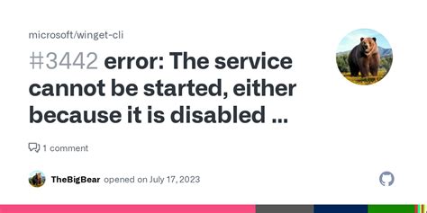 Error The Service Cannot Be Started Either Because It Is Disabled Or