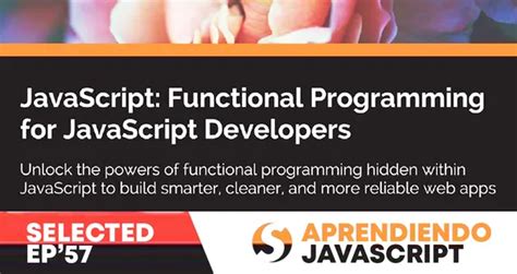 Programación Funcional En Javascript Aprende A Crear Aplicaciones