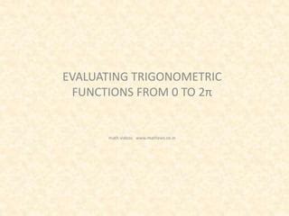 Trig Evaluation Of Angles PPT