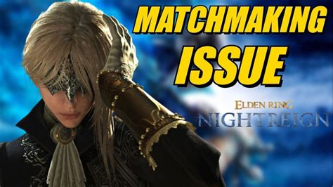 Elden Ring Nightreign Matchmaking Heres How You Can Fix It