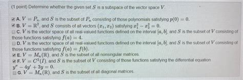 Solved 1 Point Determine Whether The Given Set S Is A