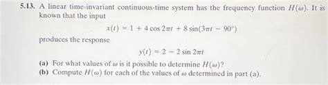 513 A Linear Time Invariant Continuous Time System