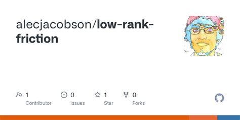 Github Alecjacobsonlow Rank Friction