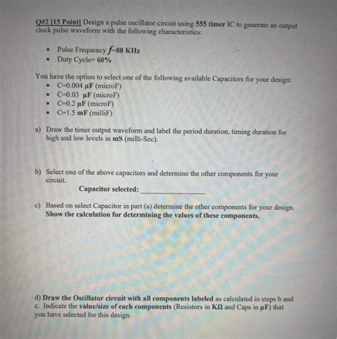 Solved Q2 15 Point Design A Pulse Oscillator Circuit Using
