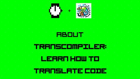 About Transcompiler Learn How To Translate Code On Hackernoon