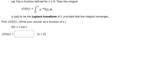 Solved Let F Be A Function Defined For T Then The Chegg