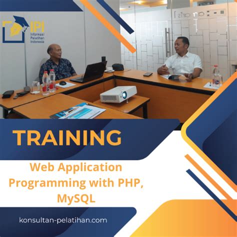 Training Web Application Programming With Php Mysql Pusat Pelatihan Informasi Pelatihan