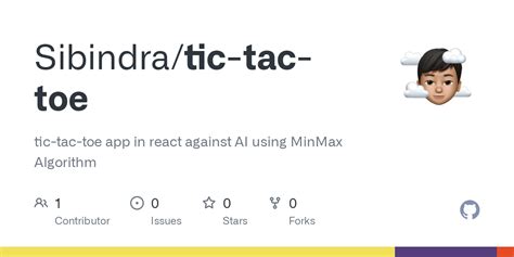 Github Sibindratic Tac Toe Tic Tac Toe App In React Against Ai