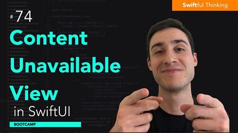 How To Use Contentunavailableview In Swiftui Bootcamp 74 Youtube