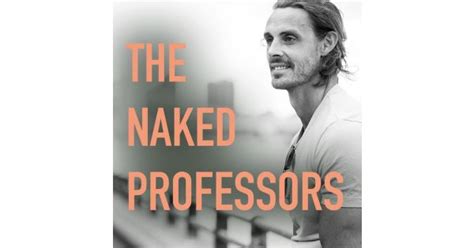 The Naked Professors Hosted By Create