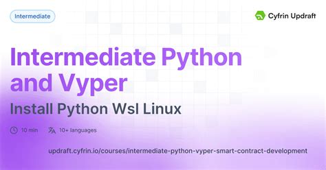 Intermediate Python And Vyper Install Python Wsl Linux