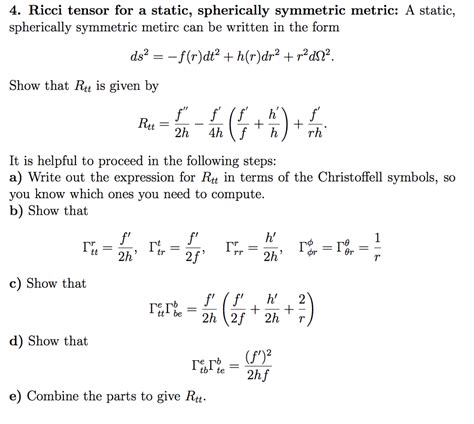 Solved 4 Ricci Tensor For A Static Spherically Symmetric