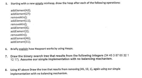 Solved 5 Starting With A New Empty Minheap Draw The Heap