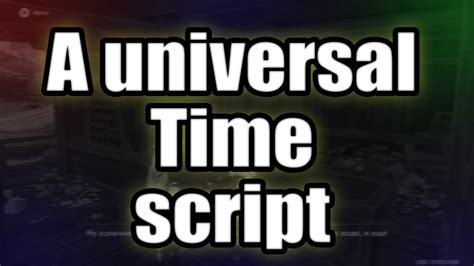 A Universal Time Script Autofarm ESP Teleports More YouTube