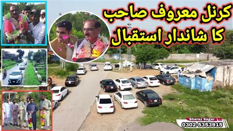 Zohaib Sadiq Along With Huge Car Rally Receives Special Advisor To Prime Minister Col Mahroof
